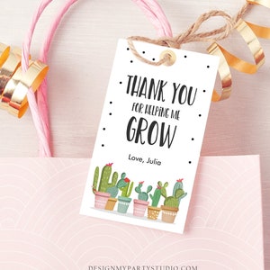 Editable Teacher Appreciation Favor Tags Thank You for Helping Me Grow ...