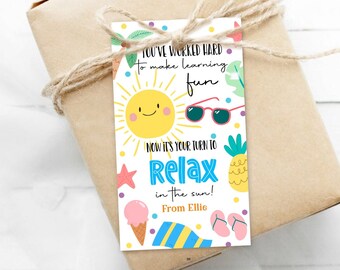 Editable Summer Teacher Appreciation Gift Tag Kids Your Turn to Relax ...