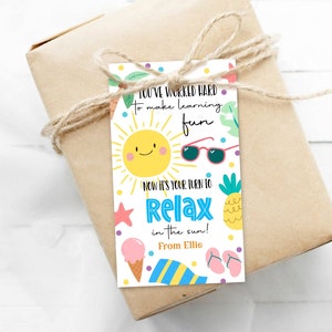 Editable Summer Teacher Appreciation Gift Tag Kids Your Turn to Relax ...