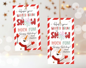 Editable Hope Your Winter Break is Snow Much Fun Favor Gift Tag ...