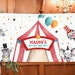 Editable Carnival Backdrop Banner Circus Birthday Boy Circus Welcome ...