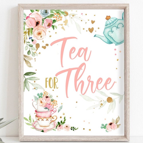 Tea for Three Party Sign Tea 3rd Birthday Sign Pink Gold - Etsy