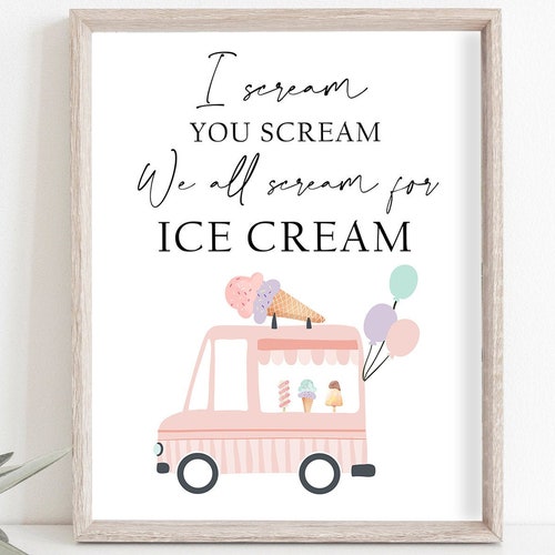 Ice Cream Sign I Scream You Scream We All Scream for Ice Cream - Etsy
