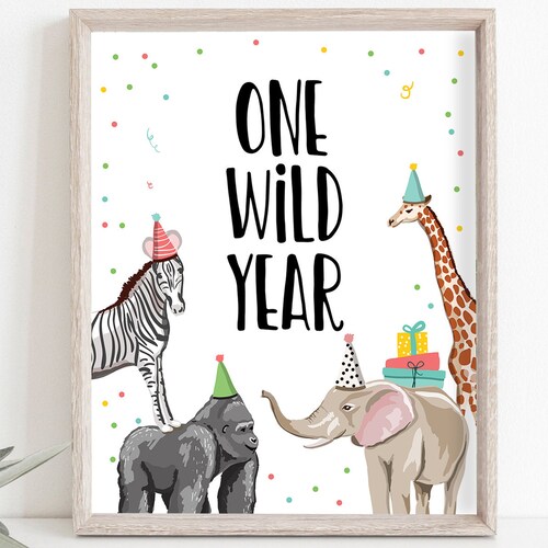 One Wild Year Birthday Sign Party Wild One First Birthday 1st - Etsy