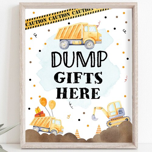Dump Gifts Here Sign Construction Birthday Sign Cards and - Etsy