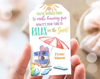 Editable Summer Teacher Appreciation Gift Tag Kids Your Turn to Relax ...