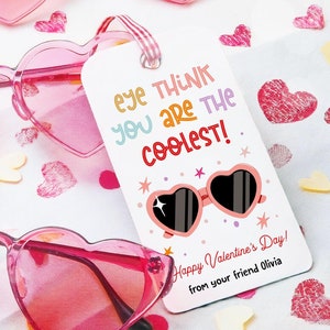 Editable Sunglasses Valentines Tag Valentines Glasses Eye Think You Are ...
