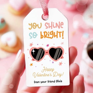 Editable Sunglasses Valentines Tag Valentines Glasses You Shine Bright ...