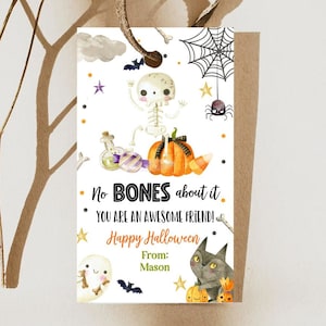 Editable Halloween Gift Tag Skeleton Gift Tags No Bones About It Friend ...