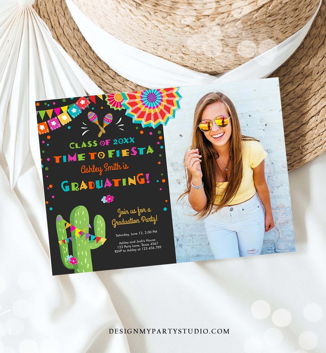 Editable Fiesta and Fun Graduation Party Invitation Finally Done Let's ...