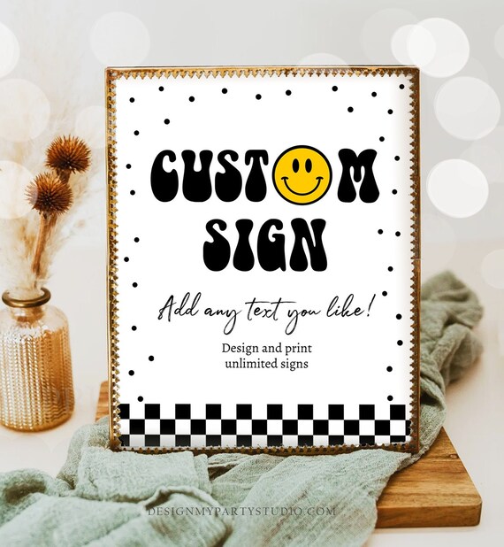 Editable Custom Sign Smiley Face Birthday Party Sign One Happy Dude ...