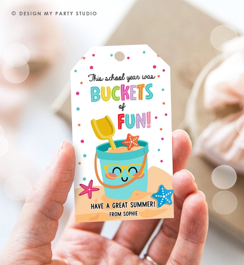 Editable Last Day of School Tag Buckets of Fun Summer End of Year Tag ...