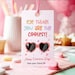 Editable Sunglasses Valentines Tag Valentines Glasses Eye Think You Are ...