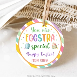 Editable Easter Tags You Are Eggstra Special Kids Classroom Teacher ...