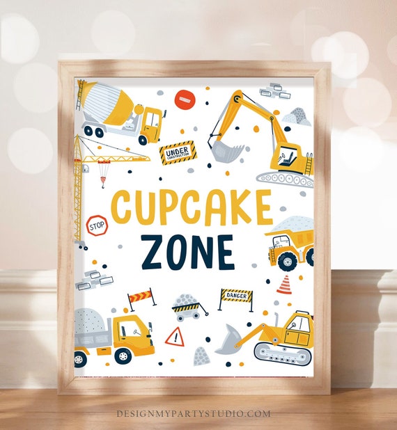 Cupcake Zone Sign Construction Birthday Sign Sweets Construction Party ...