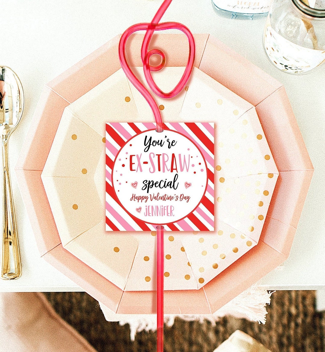 Editable Crazy Straw Tag Valentine Tags You're Ex-straw Special ...