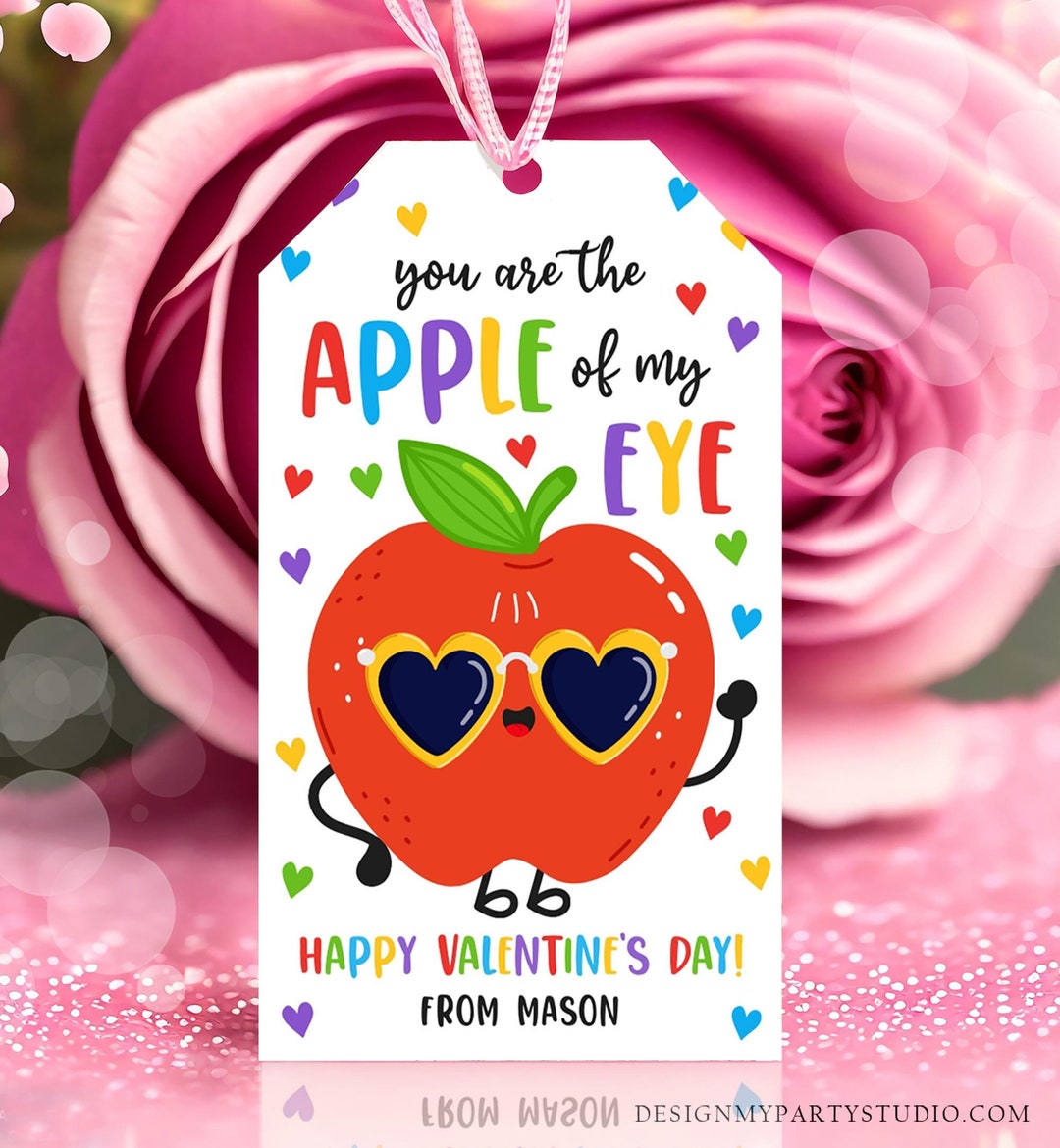 Editable You Are the Apple of My Eye Valentines Day Gift Tag Applesauce ...