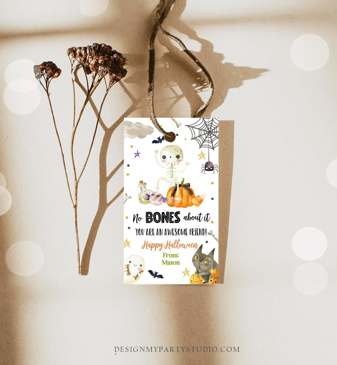 Editable Halloween Gift Tag Skeleton Gift Tags No Bones About It Friend ...