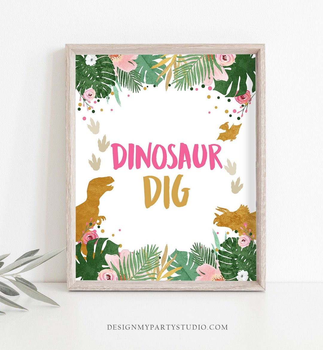 Dino Dig Sign Table Decor Dinosaur Dig Sign Prehistoric Party Girl Pink ...