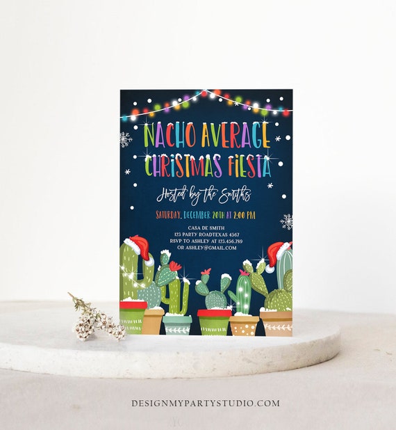 Editable Nacho Average Christmas Fiesta Invitation Cactus Mexican ...