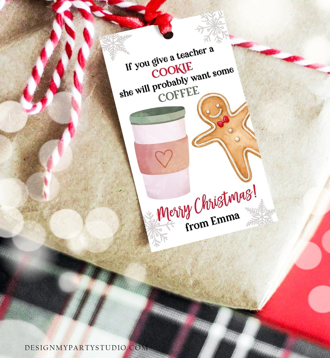 Editable Cookie Gift Tag Teacher Appreciation Tag Christmas Give A ...
