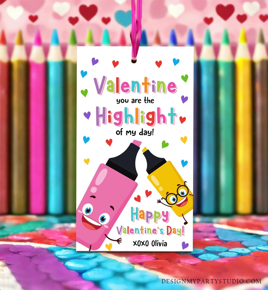 Editable Valentine You're the Highlight Valentines Day Gift Tag Markers ...
