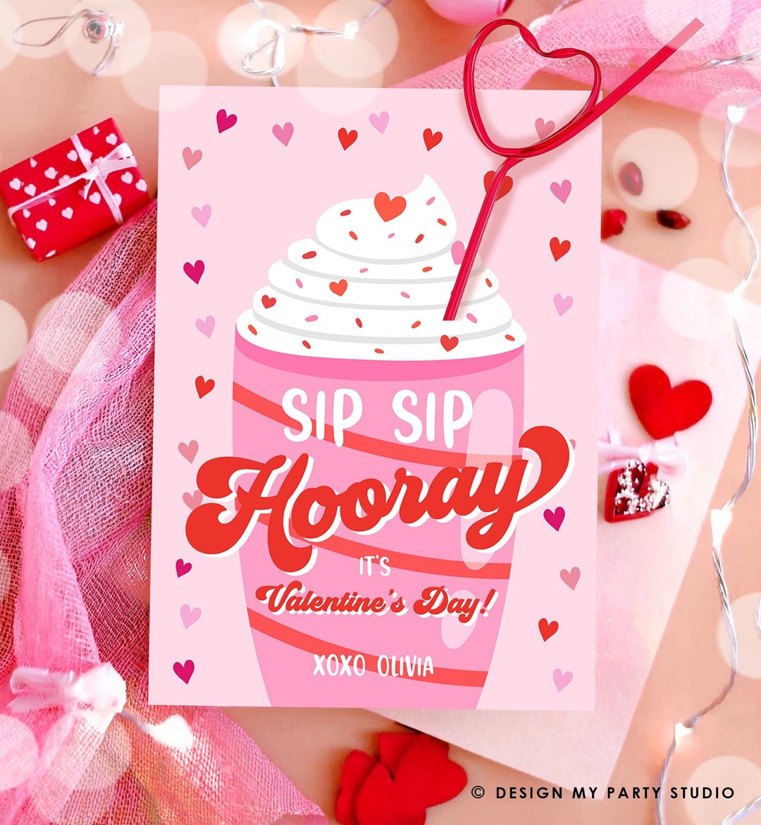 Editable Silly Straw Valentine Card Sip Sip Hooray It's Valentine's Day ...