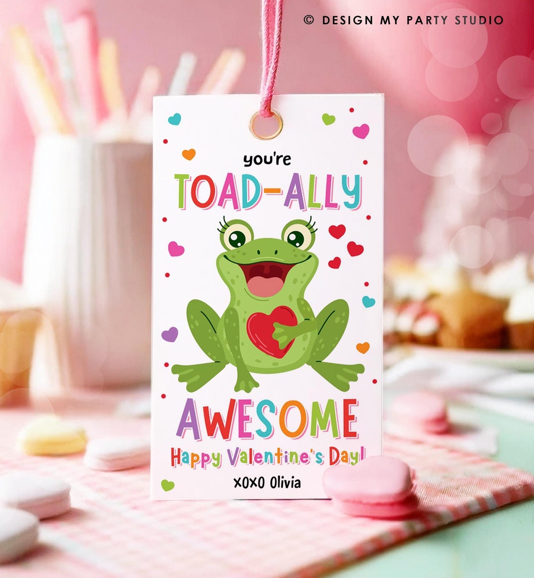 Editable You're Toad-ally Awesome Valentines Day Gift Tag Valentine ...