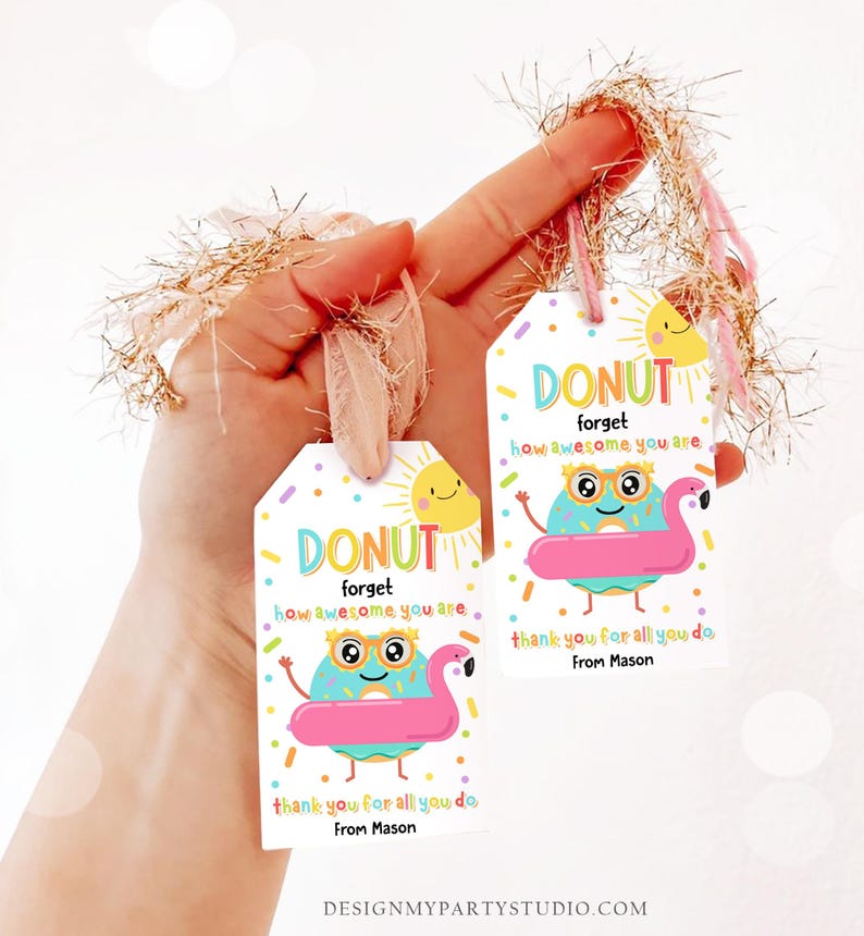 Editable Donut Forget How Awesome You Are Teacher Appreciation Tag ...