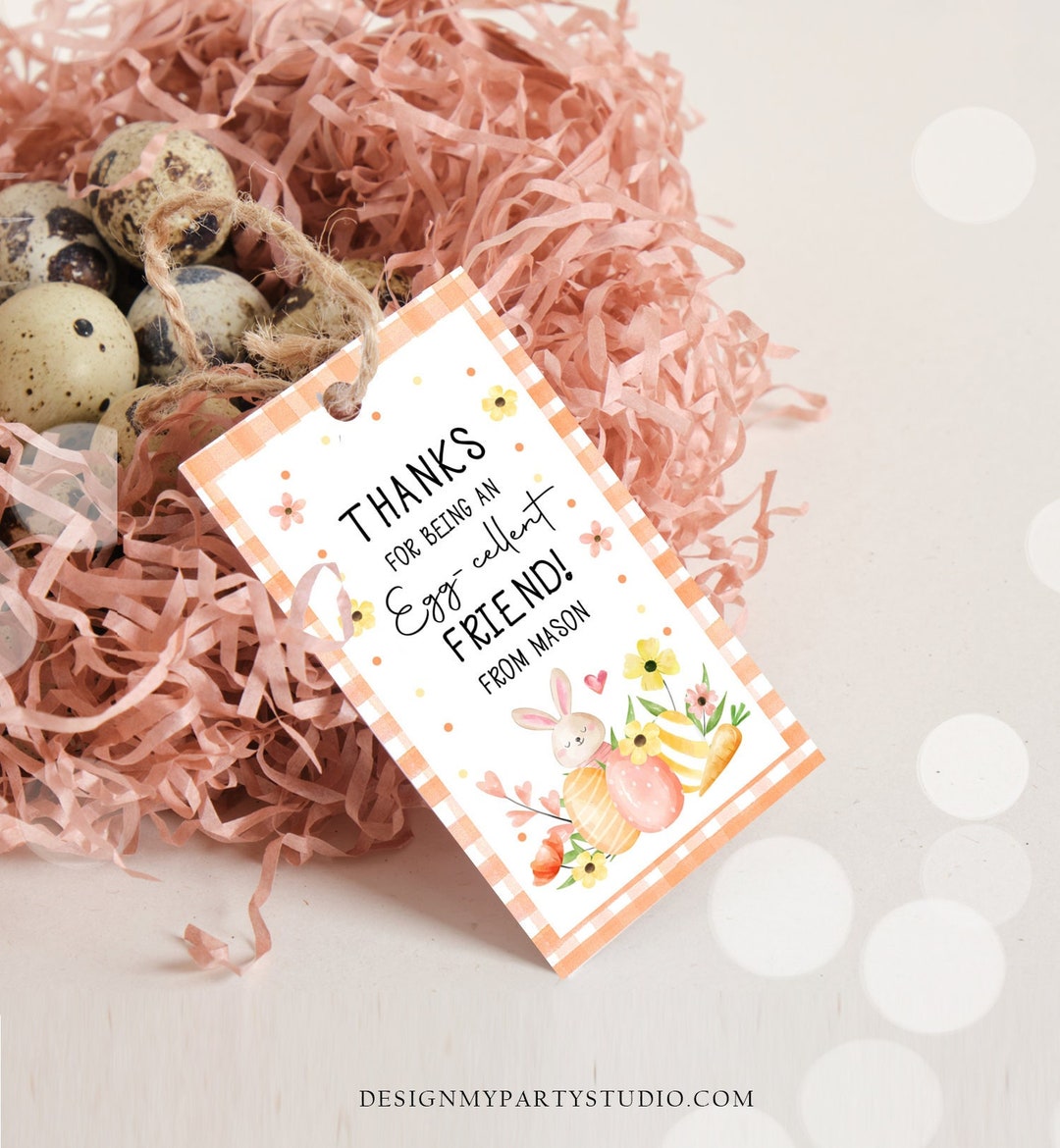 Editable Easter Friend Gift Tags Easter Eggcellent Friend Classroom ...