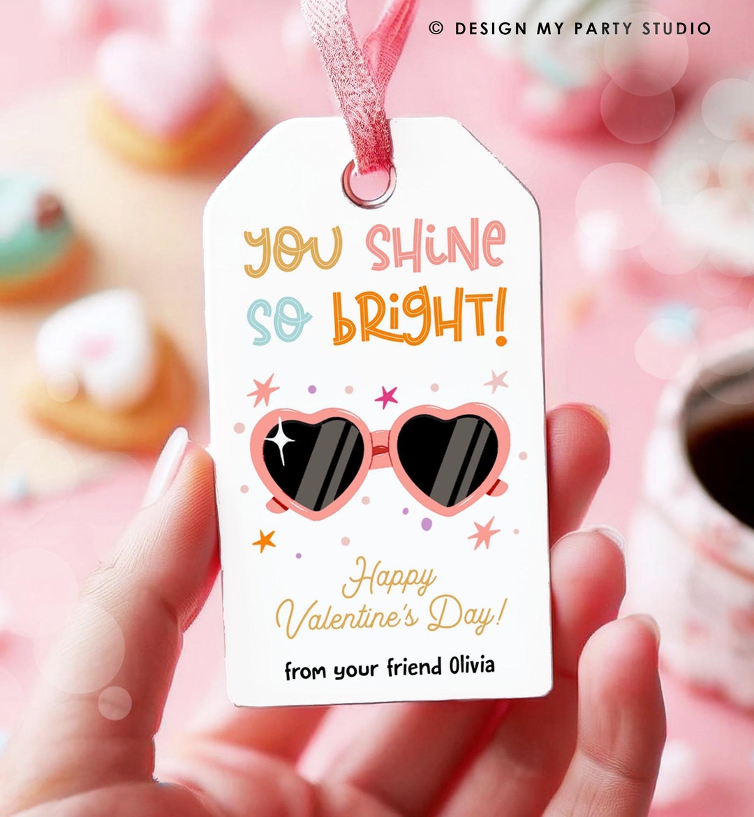 Editable Sunglasses Valentines Tag Valentines Glasses You Shine Bright ...
