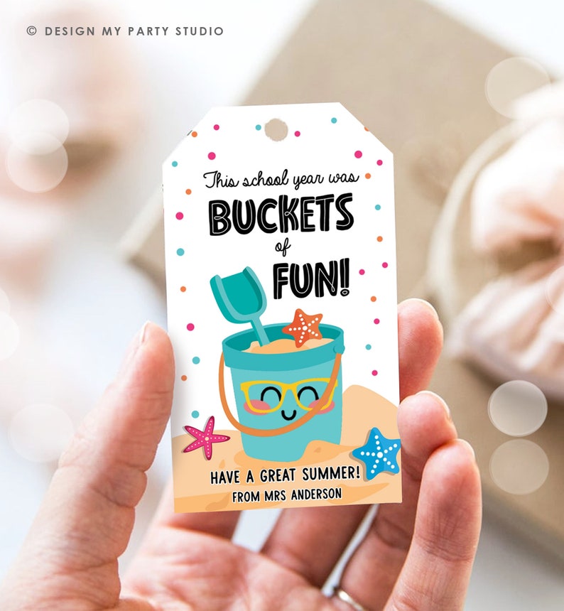 Editable Last Day of School Tag Buckets of Fun Summer End of Year Tag ...