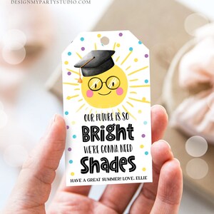 Editable Graduation Favor Tags Teacher Tag Future so Bright We're Gonna ...
