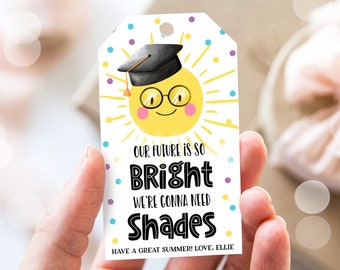Future so Bright We're Gonna Need Shades Graduation Favor Tags INSTANT ...