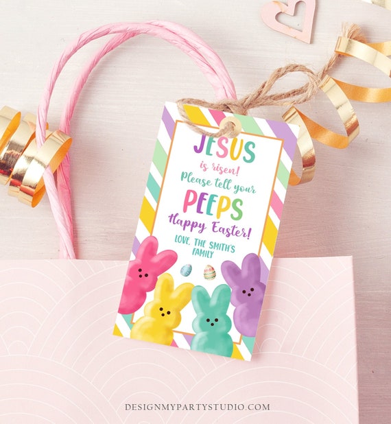Editable Easter Treats For My Peeps Jesus is Risen Tell Your Peeps Gift ...
