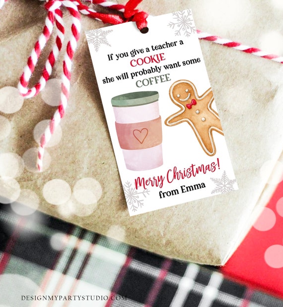 Editable Cookie Gift Tag Teacher Appreciation Tag Christmas Give A ...