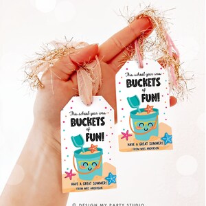 Editable Last Day of School Tag Buckets of Fun Summer End of Year Tag ...