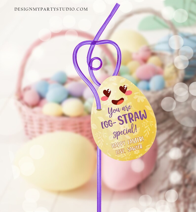 Editable Crazy Straw Tags Easter Tags You're Egg-straw Special Easter ...