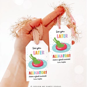 Editable Last Day of School Tag Alligator Summer End of School Year Tag ...