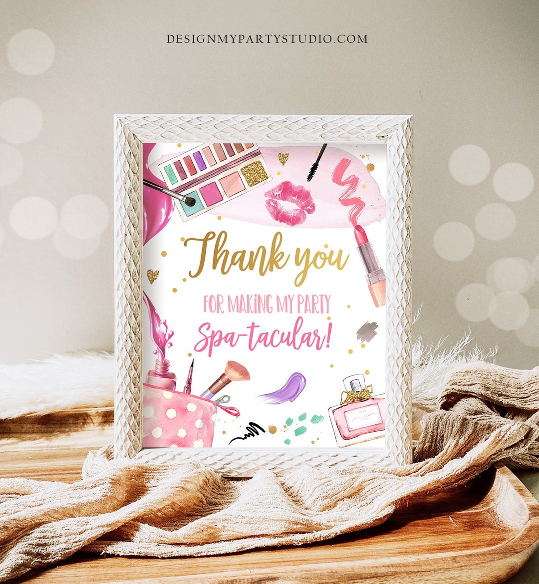 Spa Party Sign Spa Birthday Sign Makeup Party Sign Girl Thank You Sign ...