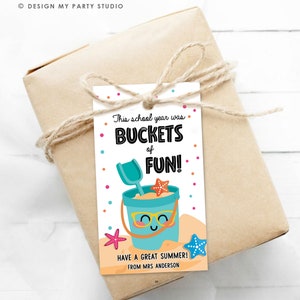 Editable Last Day of School Tag Buckets of Fun Summer End of Year Tag ...