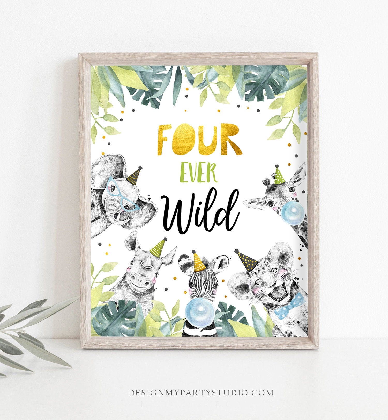 Four Ever Wild Birthday Sign Party Fourth Birthday 4th Safari Animals ...