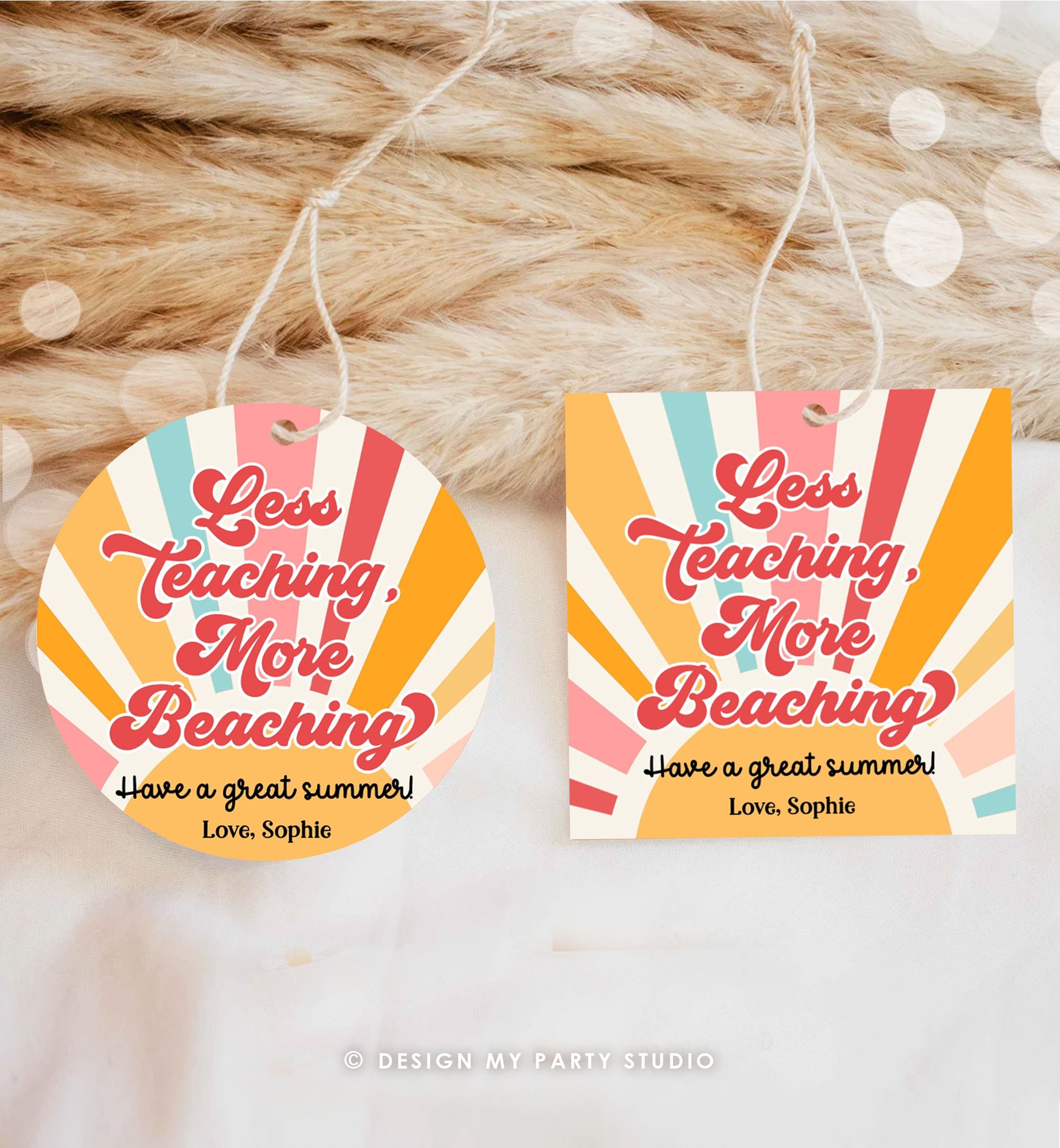 Editable Summer Teacher Appreciation Gift Tag Kids Less Teaching More ...