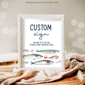 Editable Custom Sign Fishing Birthday Party Sign the Big One Birthday ...