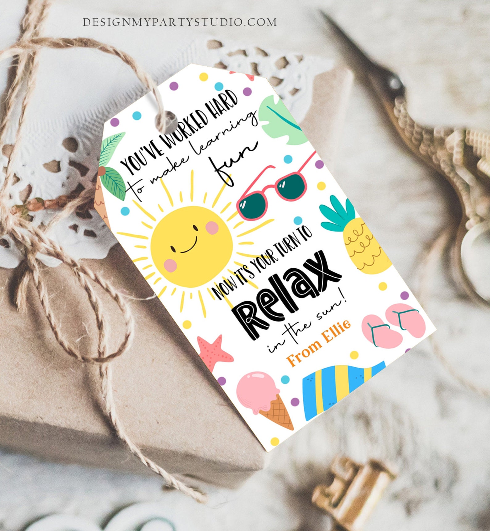 Editable Summer Teacher Appreciation Gift Tag Kids Your Turn to Relax ...