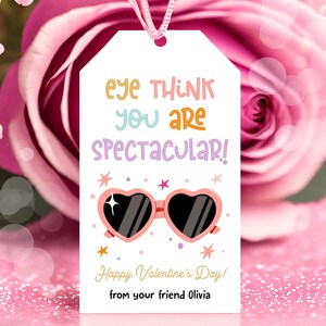 Editable Sunglasses Valentines Tag Valentines Glasses Eye Think You Are ...