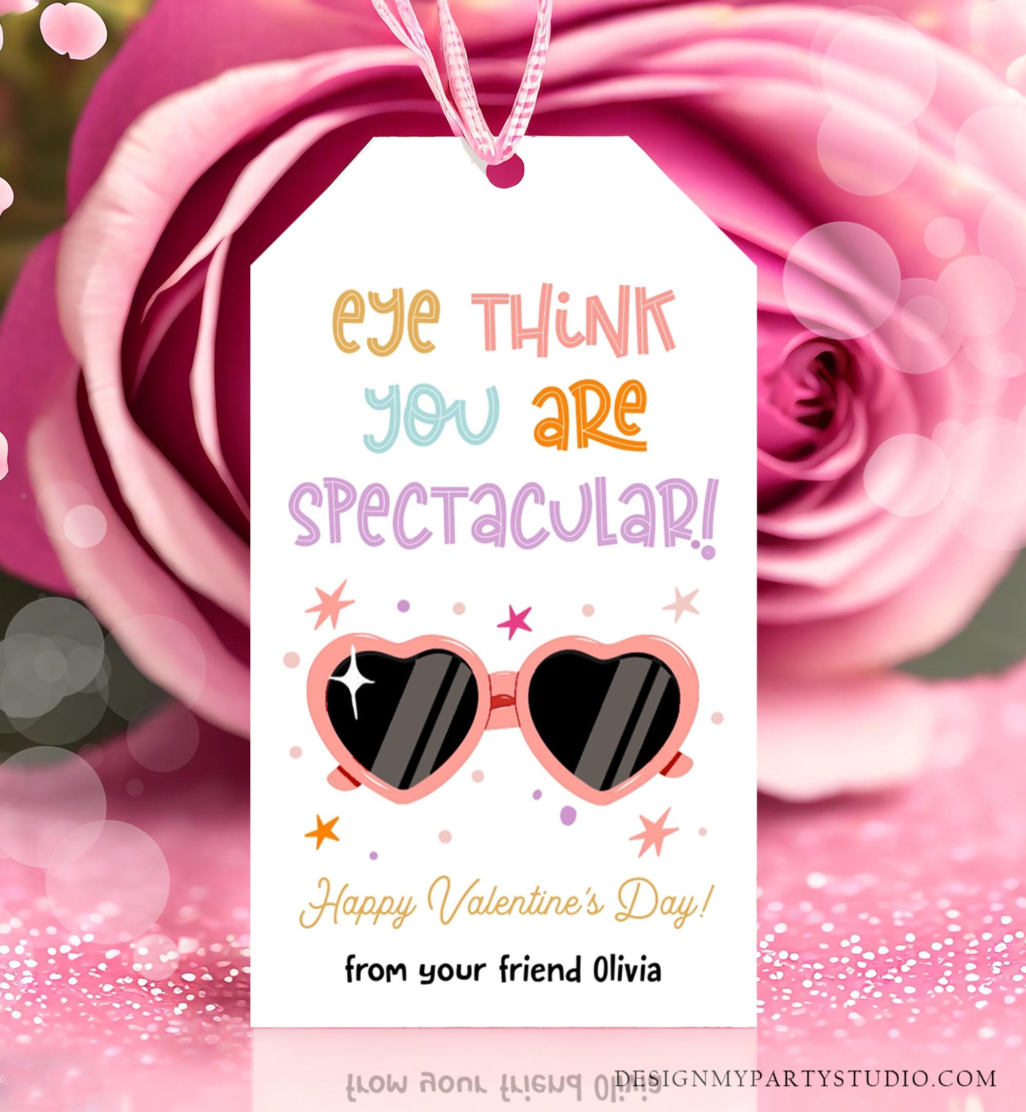 Editable Sunglasses Valentines Tag Valentines Glasses Eye Think You Are ...