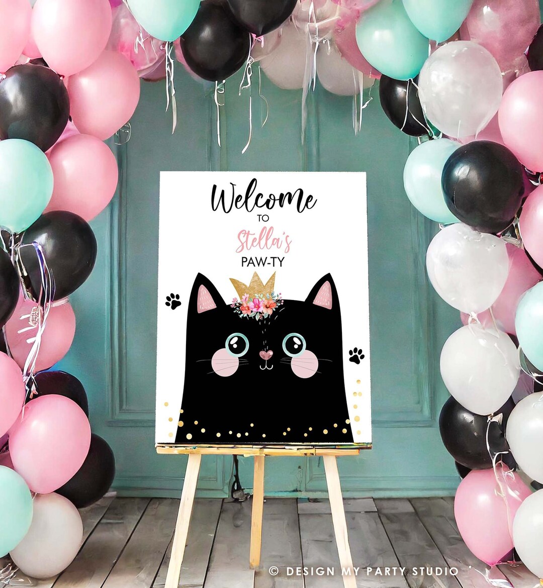 Editable Kitten Birthday Welcome Sign Pawty Sign Cat Birthday Welcome ...