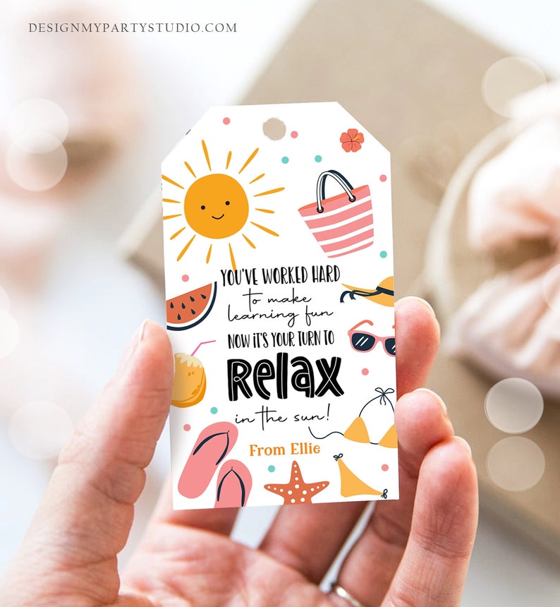 Editable Summer Teacher Appreciation Gift Tag Kids Your Turn to Relax ...
