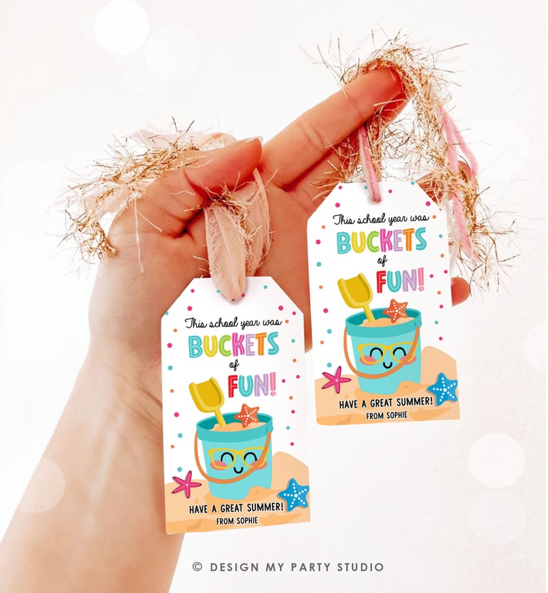 Editable Last Day of School Tag Buckets of Fun Summer End of Year Tag ...